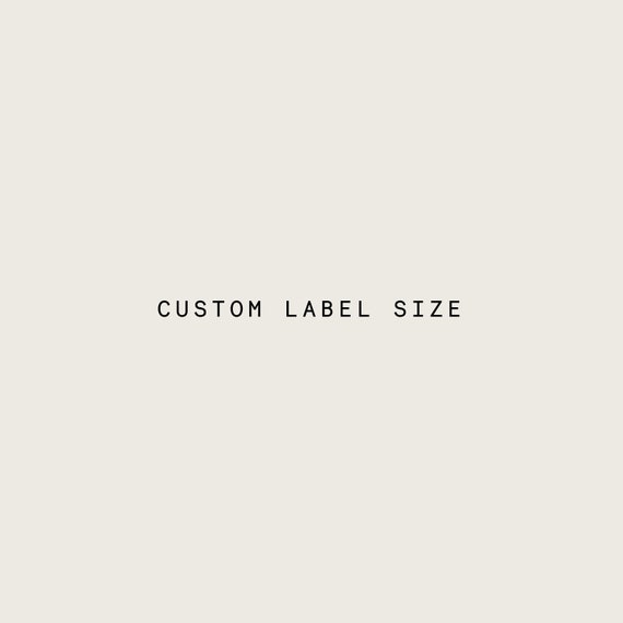Custom Label Size - Etsy