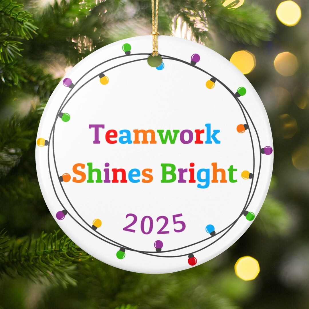 Coworker Ornament Teamwork Shines Bright, 2025 Christmas Ornament ...