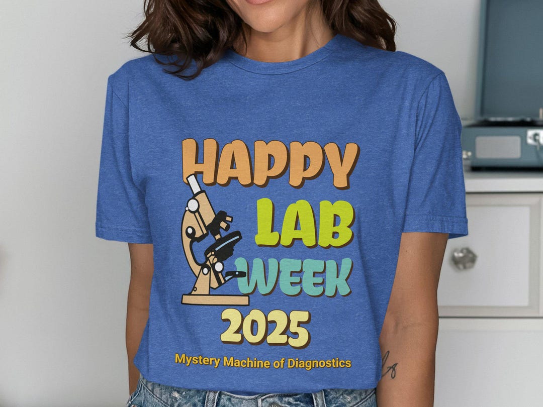 Happy Lab Week 2025 T-shirt, Celebrate Laboratory Week 2025, Mystery ...
