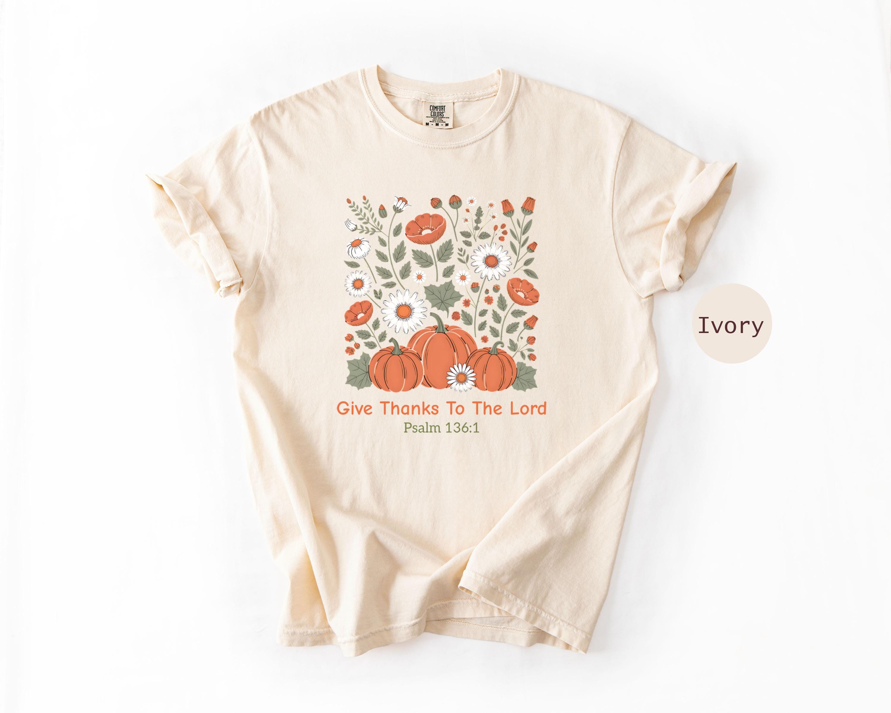 Give Thanks to the Lord Psalm 136:1 T-shirt, Christian Pumpkin Cute ...