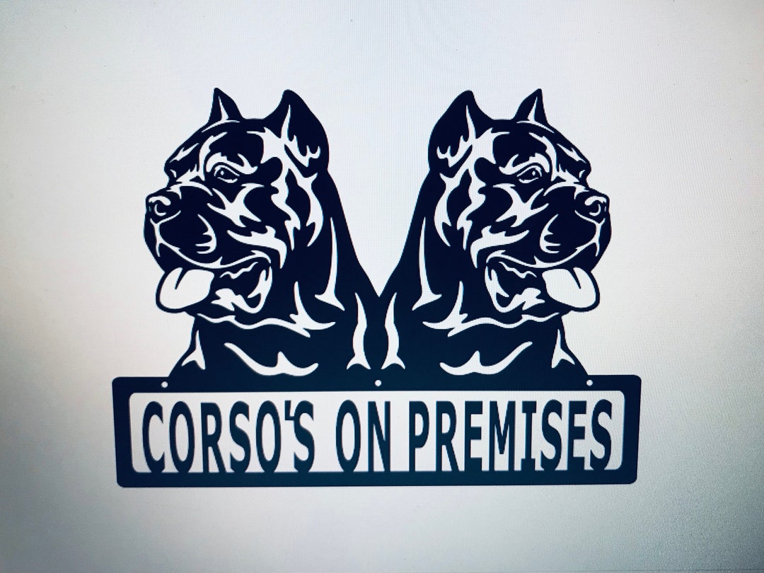 Cane Corso’s Cropped Ears, Corso’s on Premises, Metal Powdercoated ...