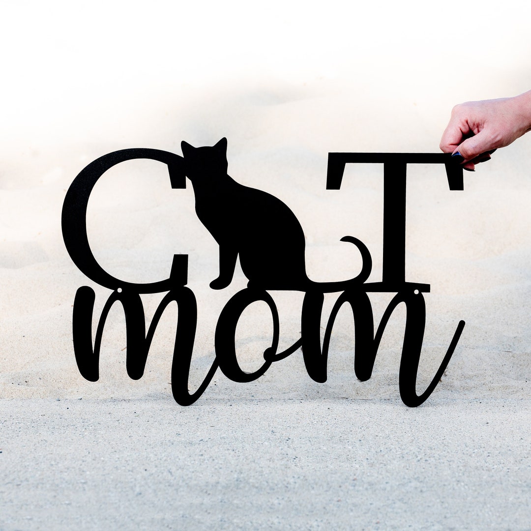 Metal Cat Mom Wall Art | Cat Sign | Metal Cat Decor | Gift for Woman ...