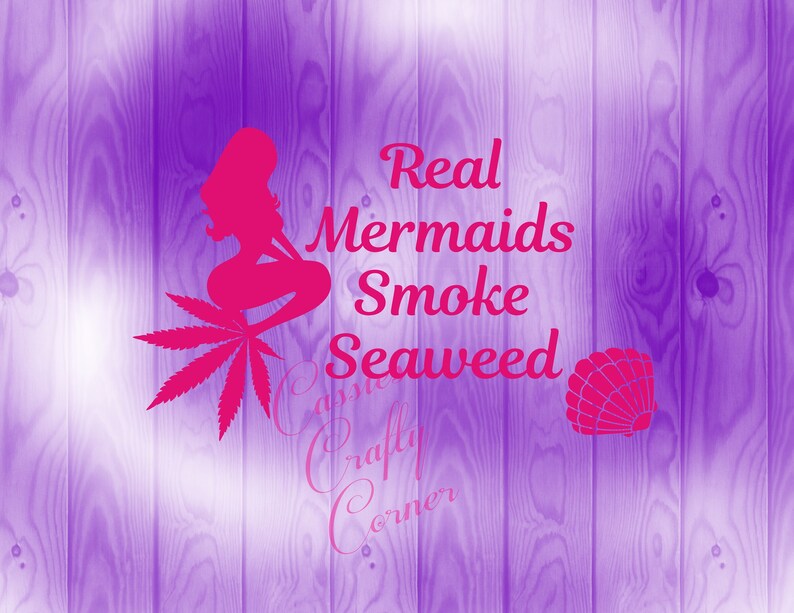 Real Mermaids Smoke Seaweed Png Svg - Etsy