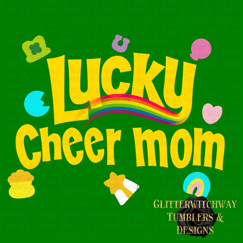 Lucky Cheer Mom Png Sublimation Team St Patrick’s Day Cheerleading ...