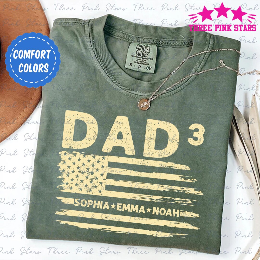 Custom Dad of Three Flag Comfort Colors Shirt, Personalized Dad 3 Shirt ...