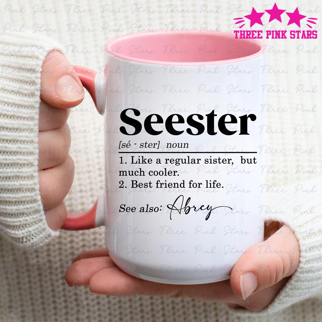 Personalized Seester Definition Mug, Sister Birthday Gift E8079 - Etsy