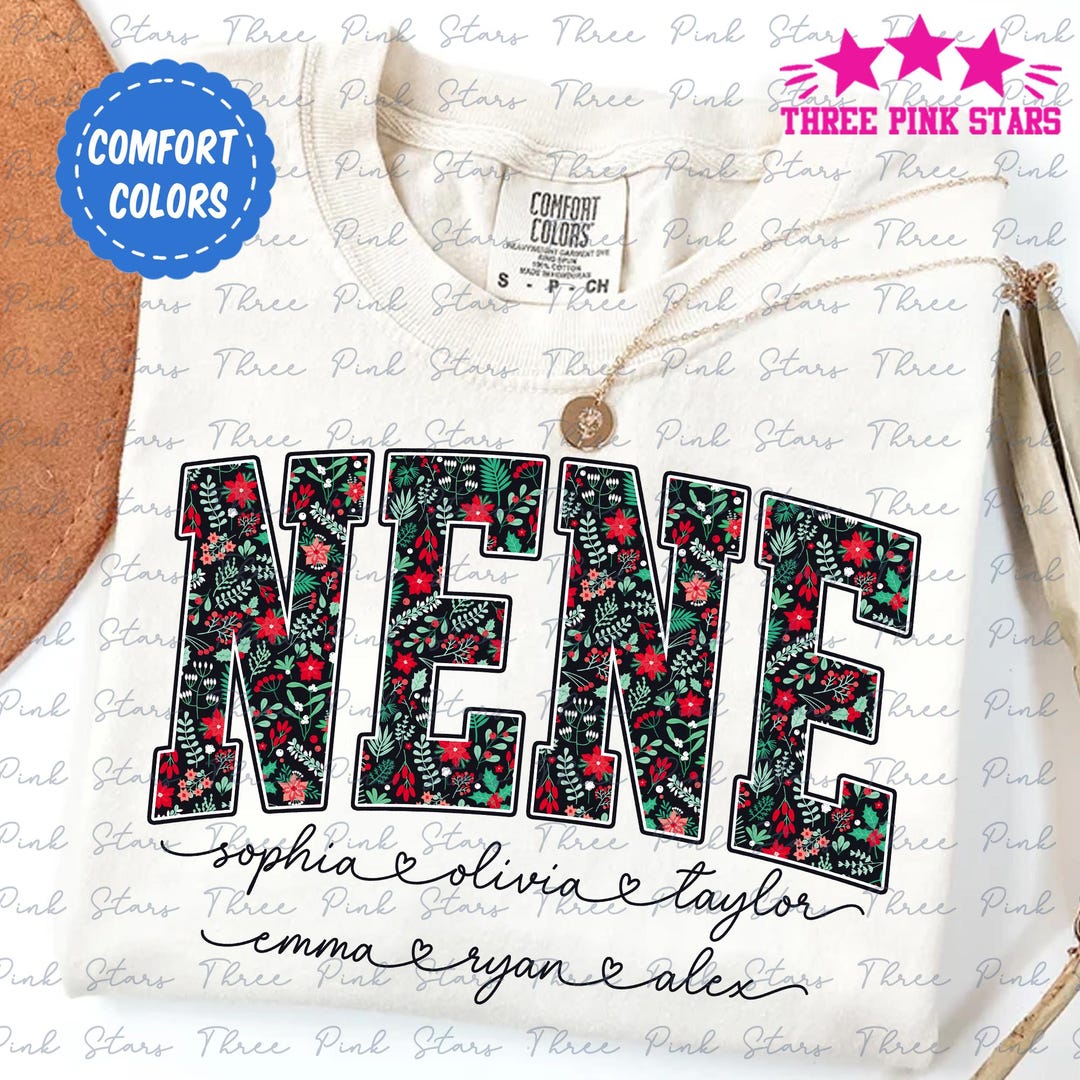 Personalized Nene Comfort Colors Shirt, Floral Nene Christmas Shirt ...