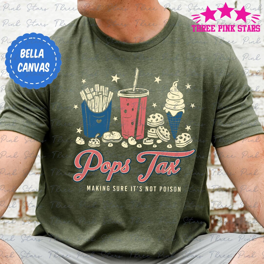 Funny Pops Tax Shirt, Gift for Pops, Pops Taxation Shirt E6862 - Etsy