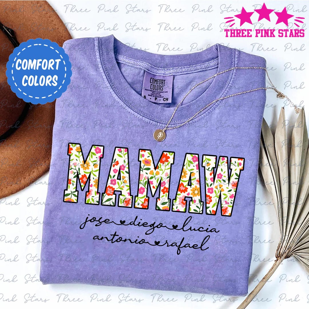 Personalized Mamaw Comfort Colors Shirt, Floral Mamaw Shirt, Mamaw ...