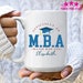 Personalized MBA Mug, M.B.A Graduation Gift, M.B.A Coffee Cup E4848 - Etsy