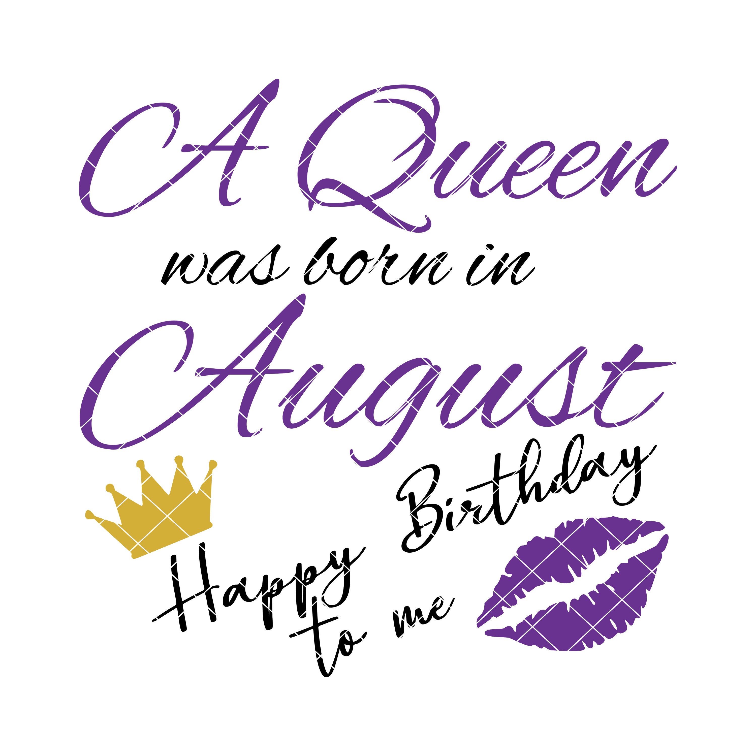 A Queen Was Born in August Happy Birthday to Me Crown Lips PNG | Etsy