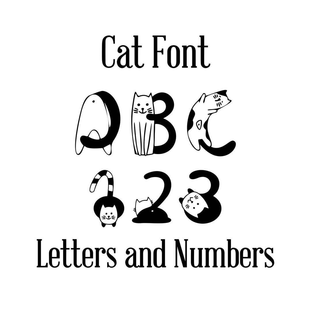 Cat Font SVG, Cat Alphabet SVG, Cat Letters SVG, Cat Numbers, Cat ...
