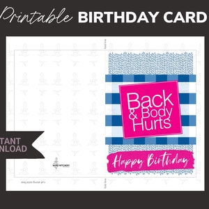 Back & Body Hurts Printable Birthday Card Instant Download Friendship ...