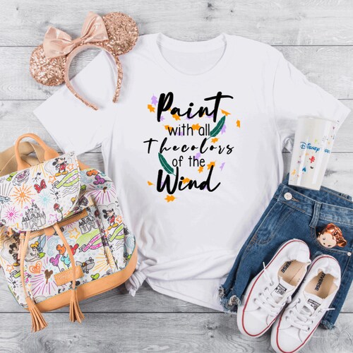 Paint With All the Colors of the Wind Shirt Pocahontas Shirt - Etsy