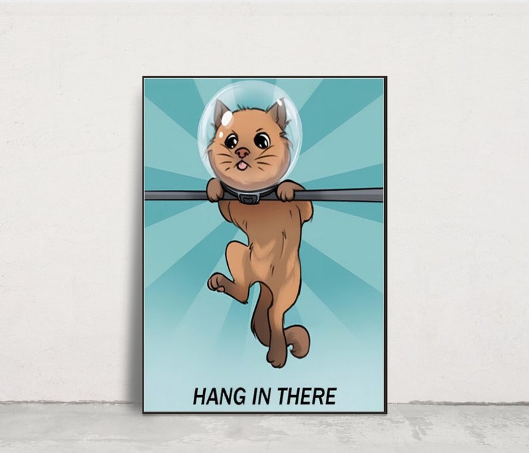 Hang in There Poster, Funny Kitten Poster, Cat Poster, Cat Lovers Gift ...