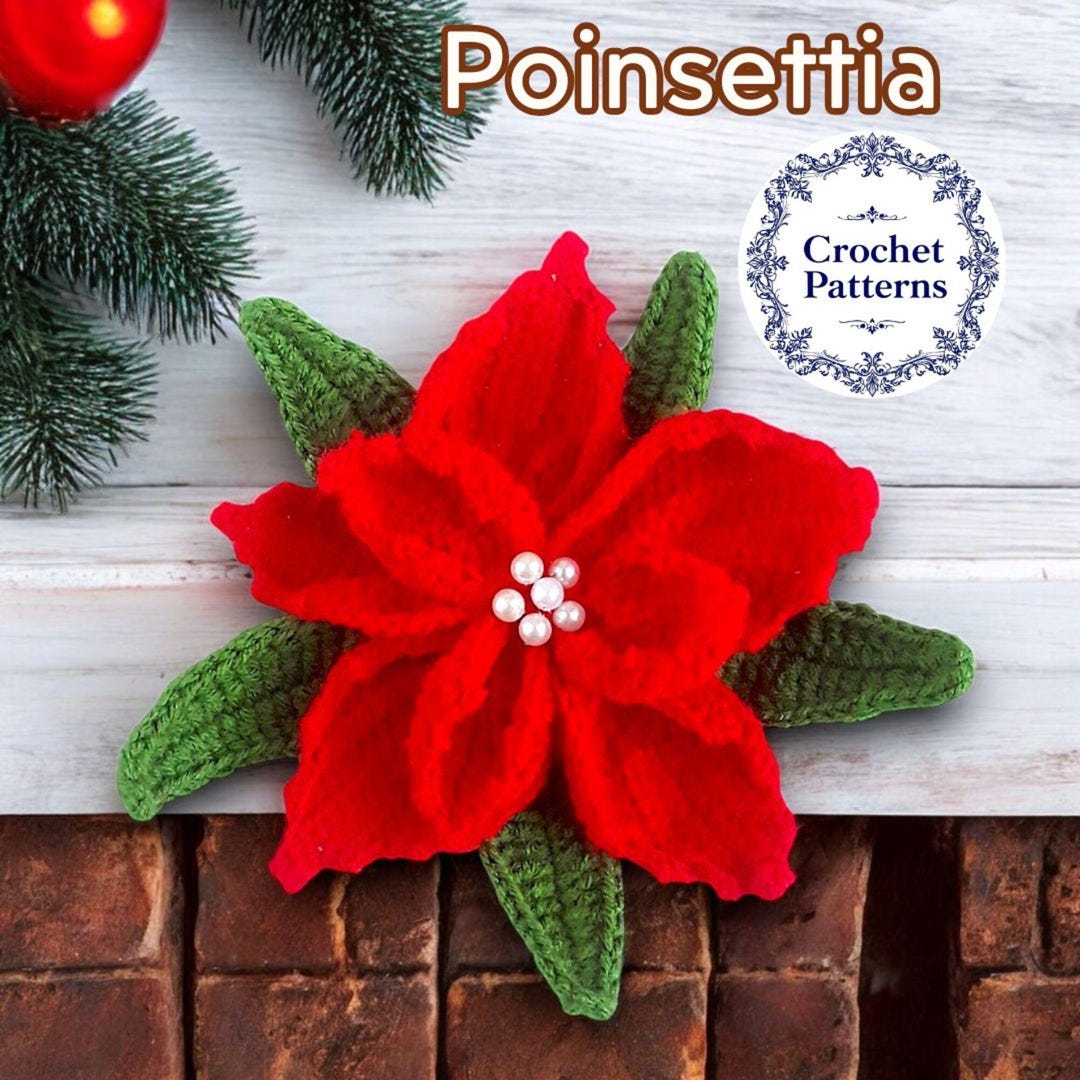 Crochet Poinsettia Pattern: Christmas Flower Ornament (PDF Pattern ...