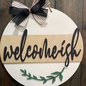 Front Door Decor, Welcome-ish Sign, Front Door Sign, Welcome Sign ...