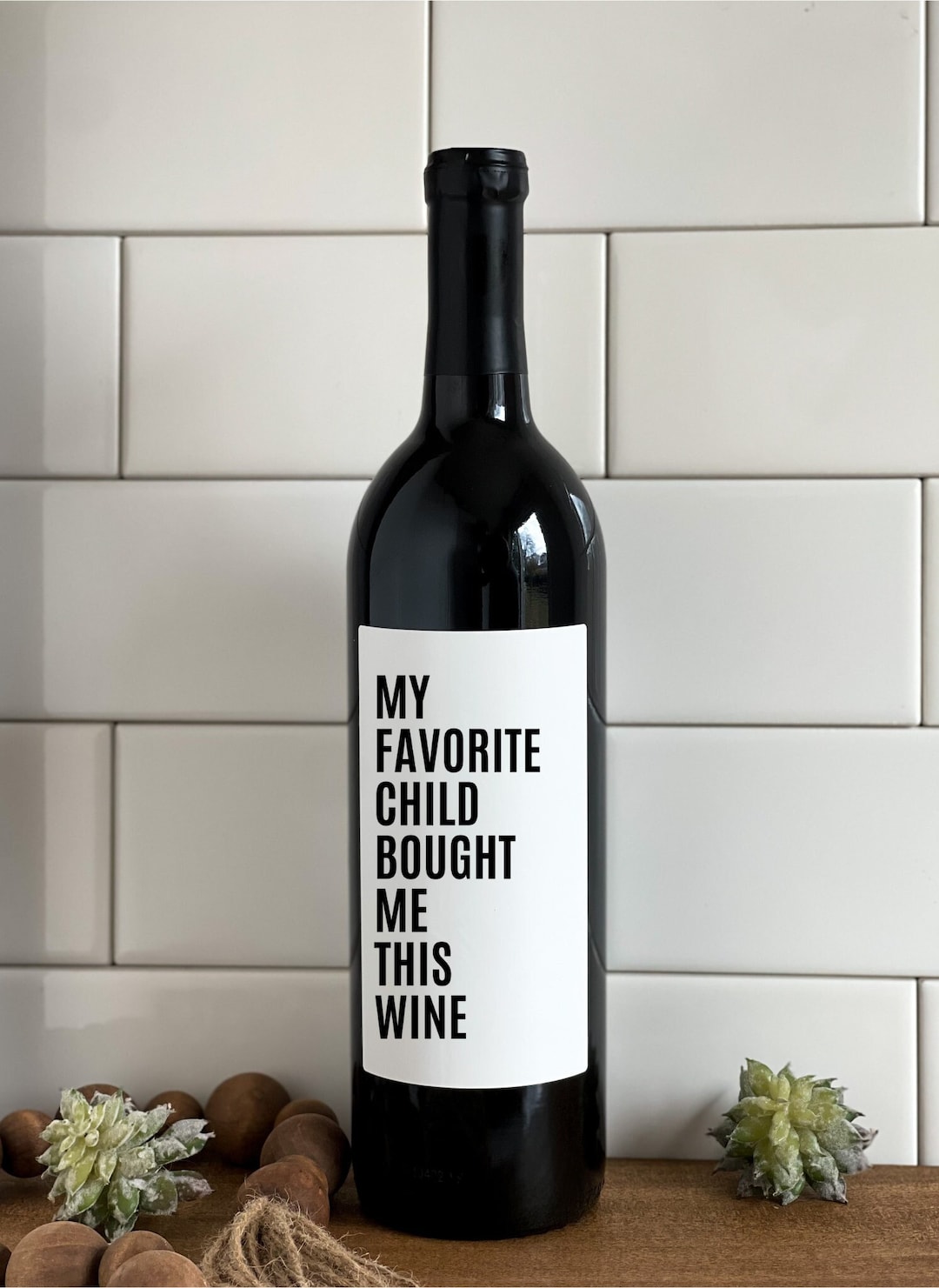 Funny Wine Bottle Label, Funny Personalized Birthday Gift, My Favorite ...