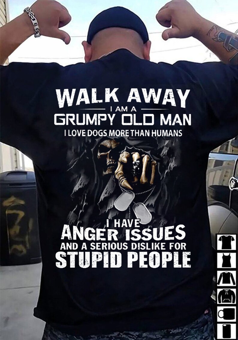 Walk Away I Am A Grumpy Old Man I Love Dogs More Than Humans - Etsy