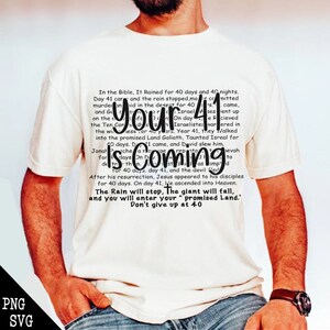 Your 41 is Coming PNG SVG, Jesus Png, Faith Png, Sublimation Design ...
