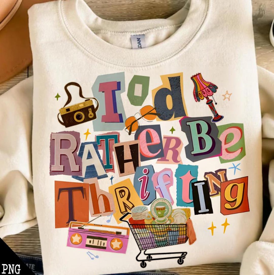I’d Rather Be Thrifting PNG, Thrift Aesthetic Design, Vintage Shopping ...