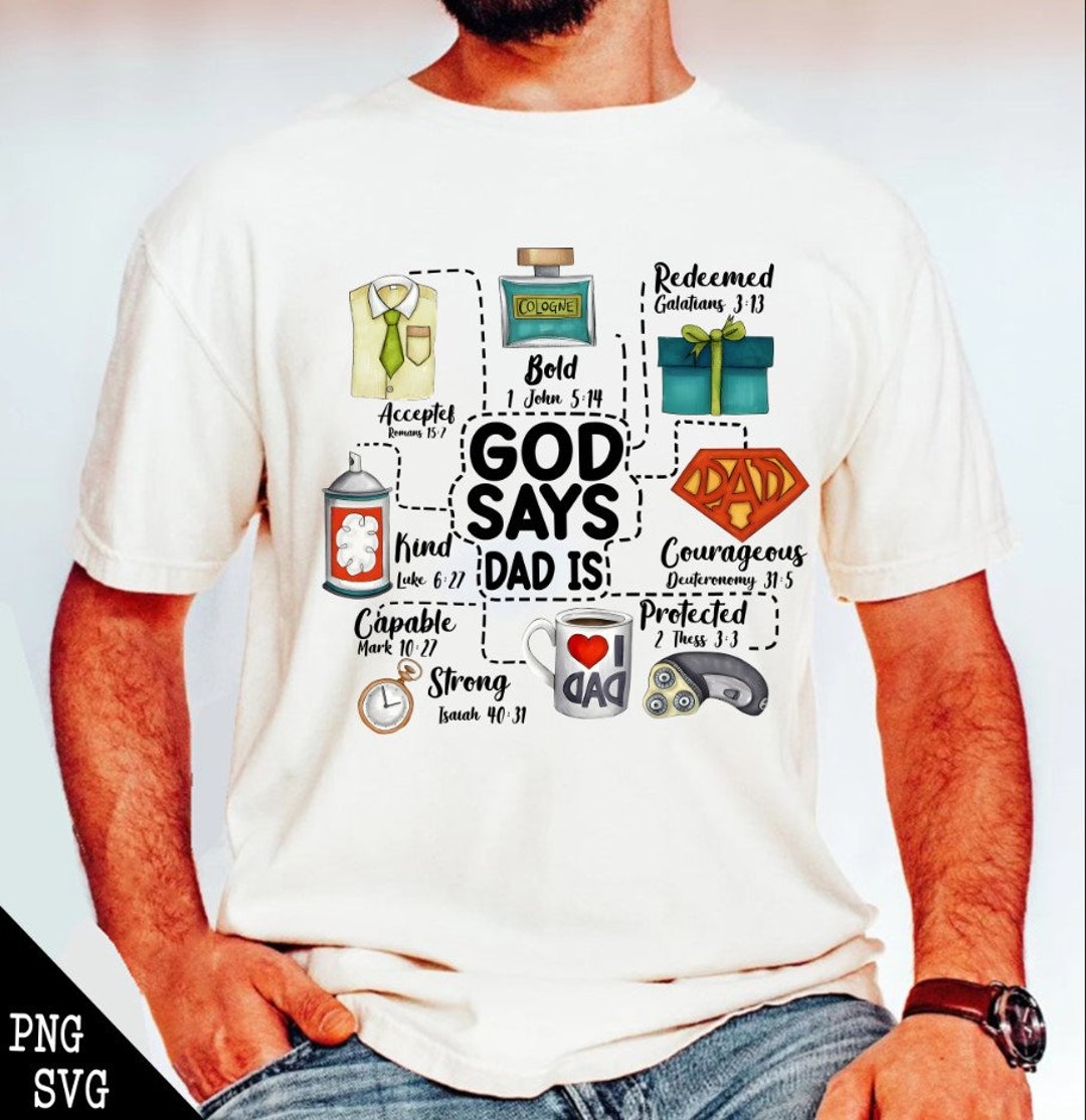 God Says Dad is PNG SVG, Dad is Protected, Christian Dad Quotes, Dad ...