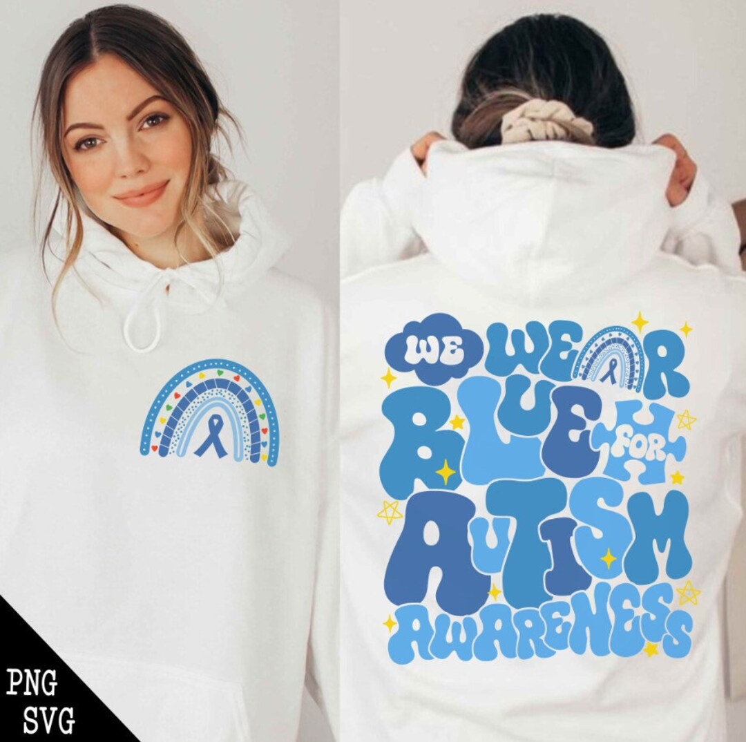 We Wear Blue for Autism Awareness PNG, SVG, Autism Awareness Month SVG ...