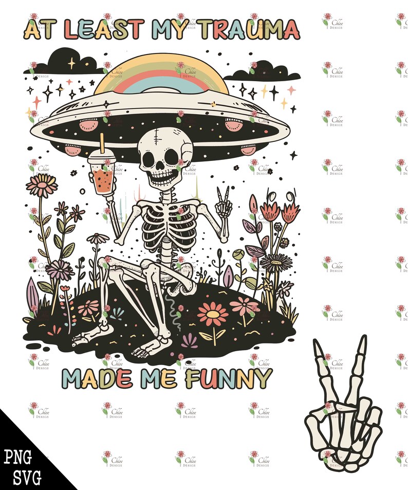 At Least My Trauma Made Me Funny PNG SVG, Funny Png, Funny Mental ...