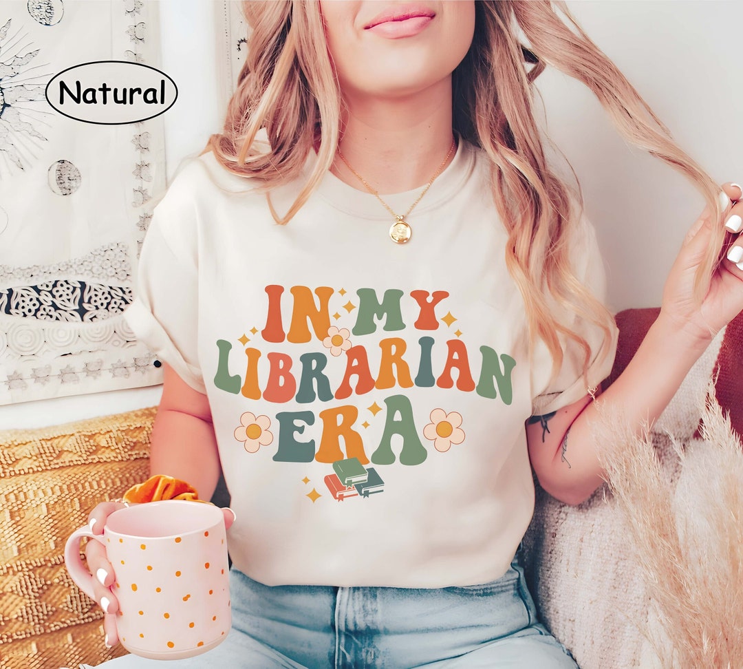 Book Shirt, in My Librarian Era, Retro Librarian Shirt, Book Gift, Book ...