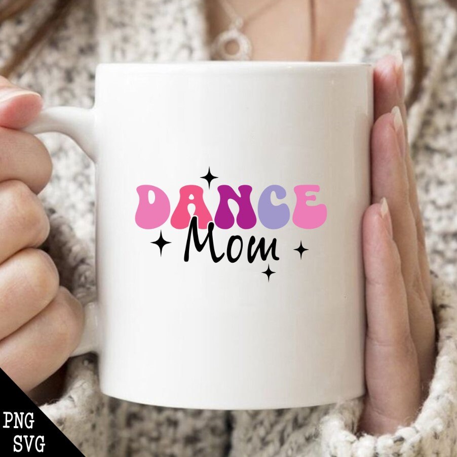 Dance Mom SVG PNG, Dance Mom Svg, Mom Life Svg, Dance Mom Png, Dance ...
