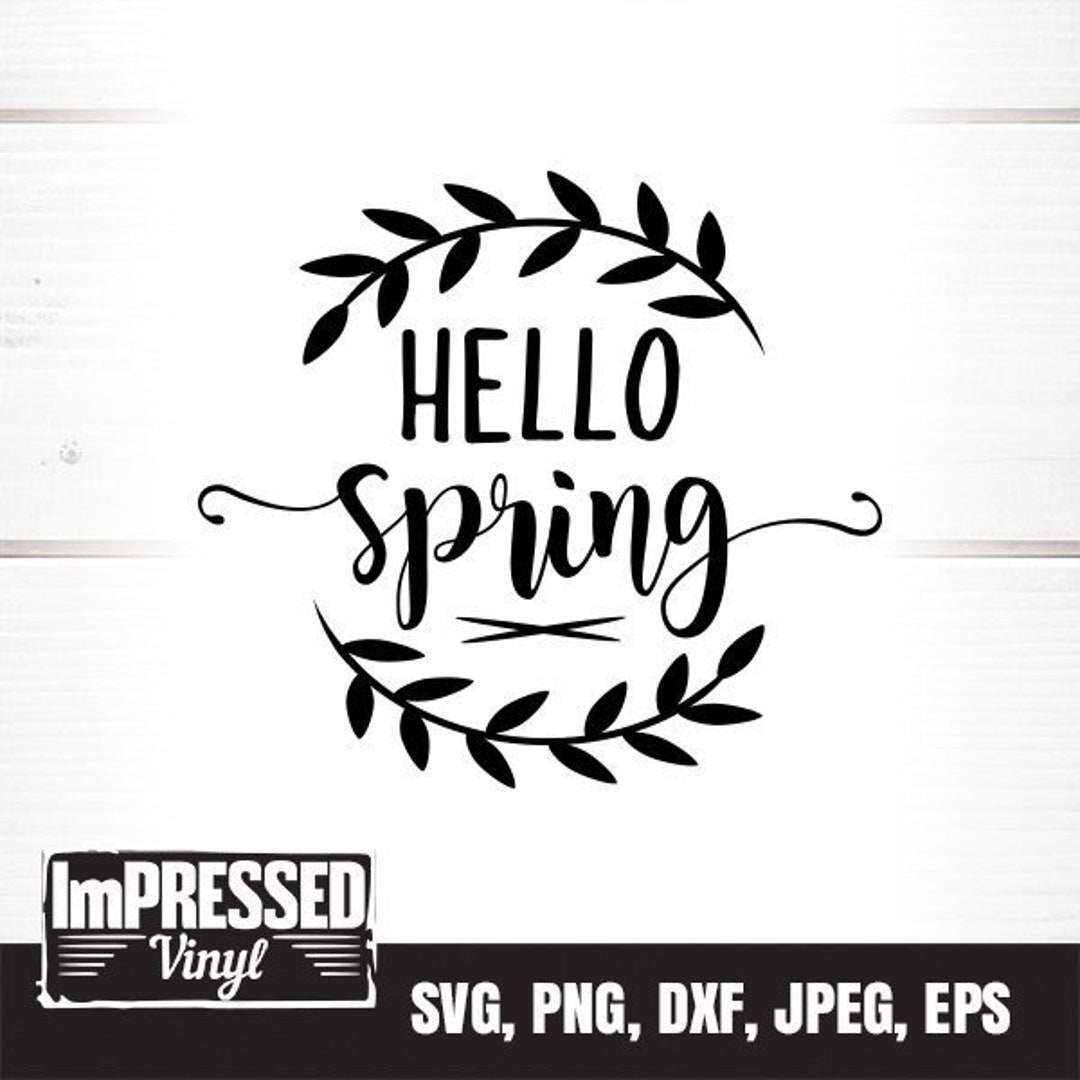 Hello Spring SVG- Instant Download - Etsy