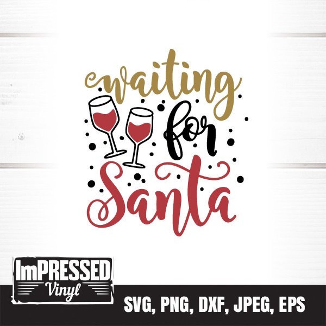 Waiting for Santa SVG- Instant Download - Etsy