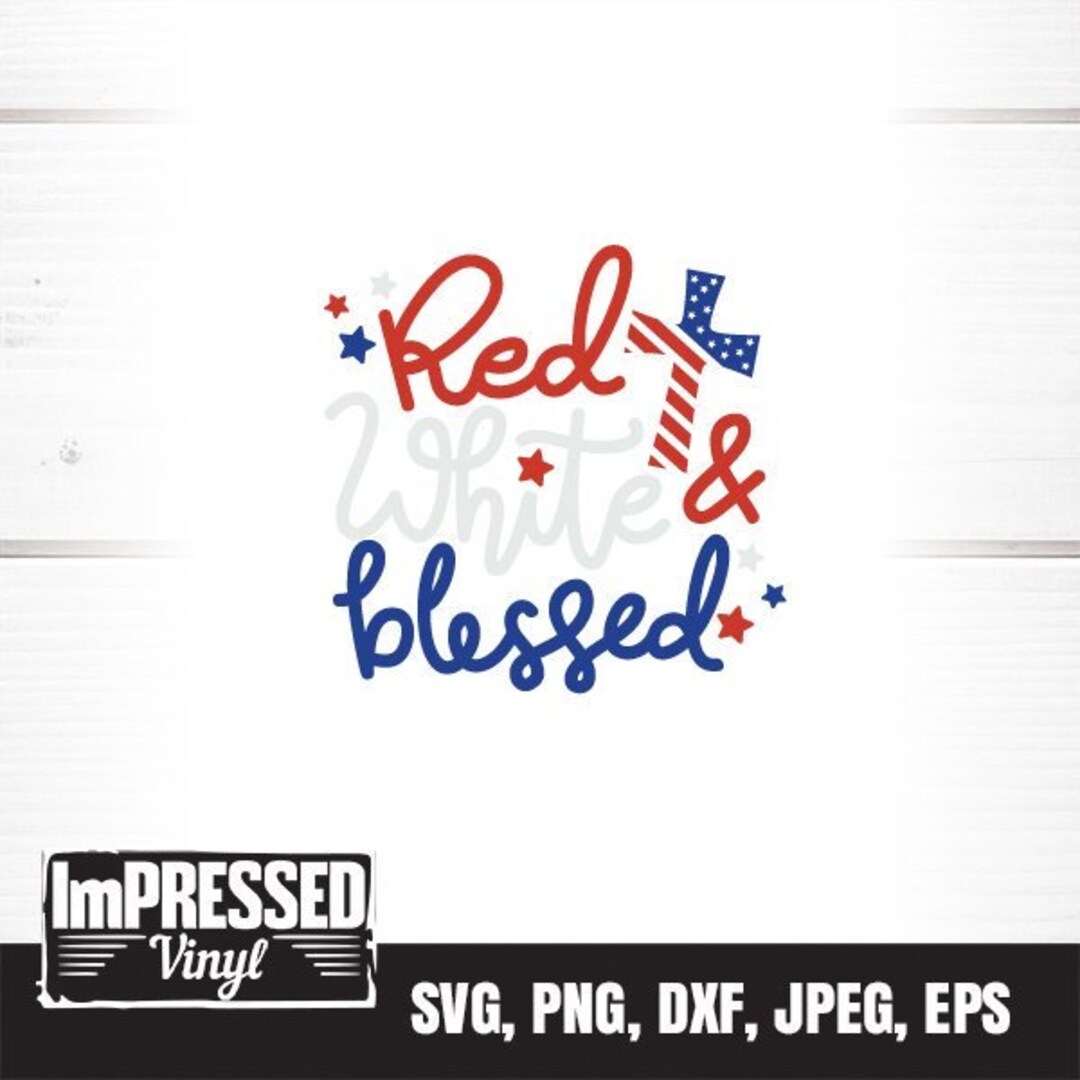 Red White & Blessed SVG Instant Download Instant Download - Etsy