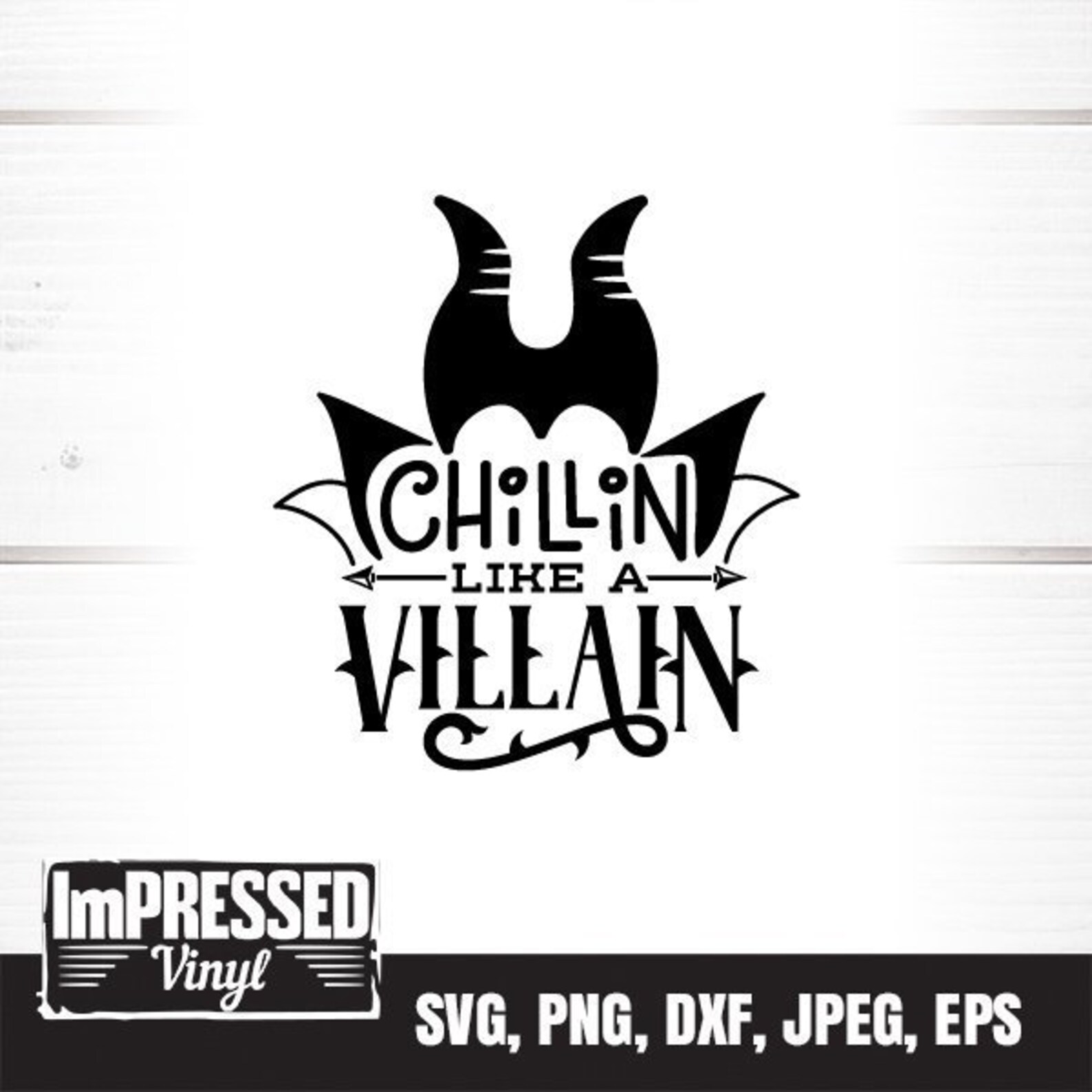 Chillin Like A Villain SVG- Instant Download - Etsy