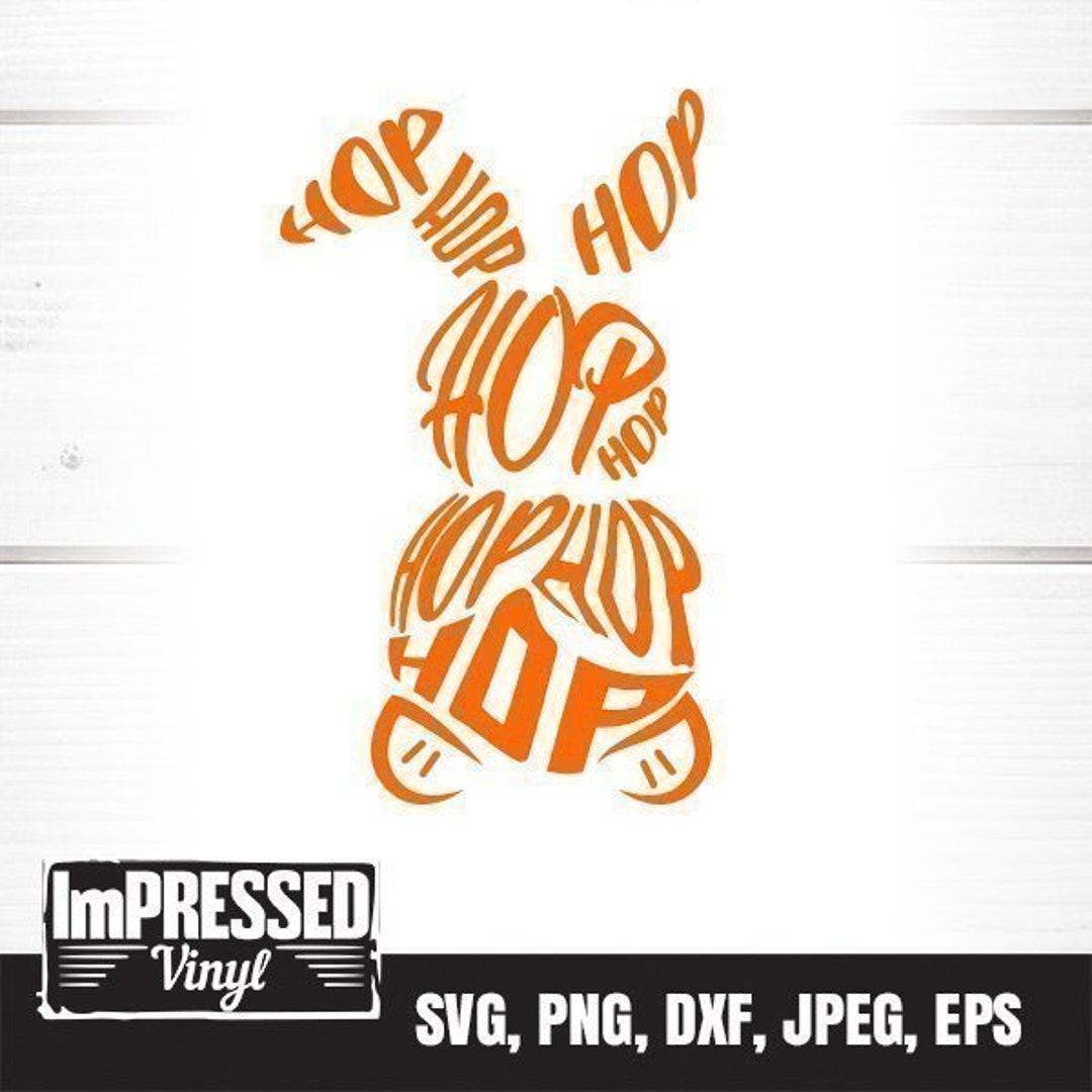 Hop Hop Hop SVG- Instant Download - Etsy
