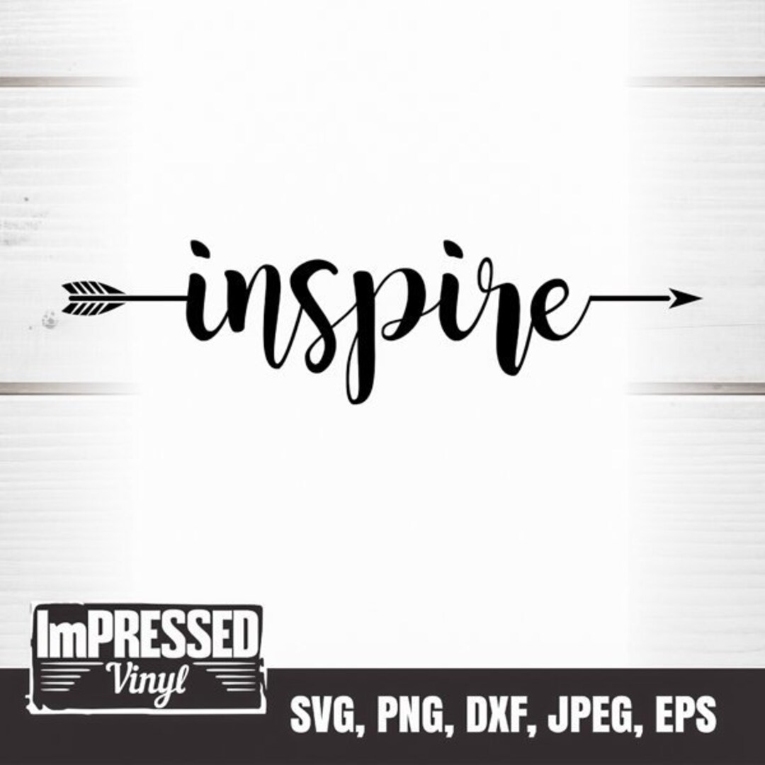 Inspire SVG- Instant Download - Etsy