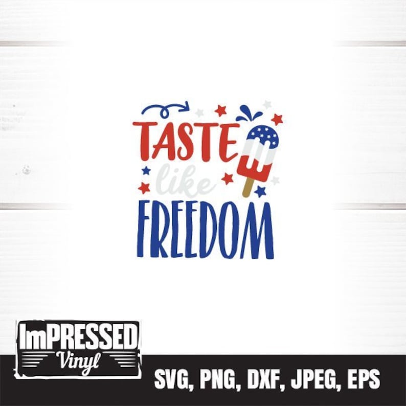 Taste Like Freedom SVG Instant Download | Etsy