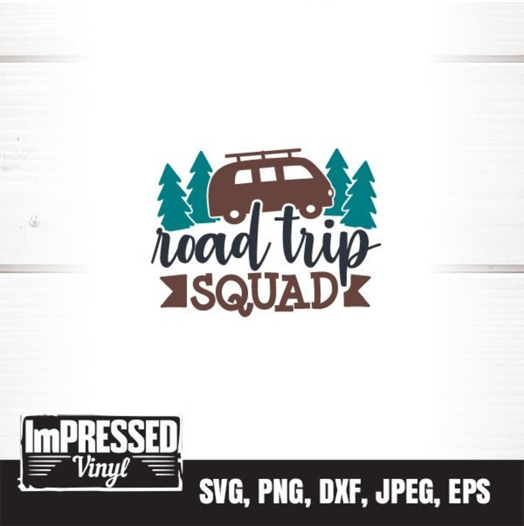 Road Trip Squad SVG- Instant Download - Etsy