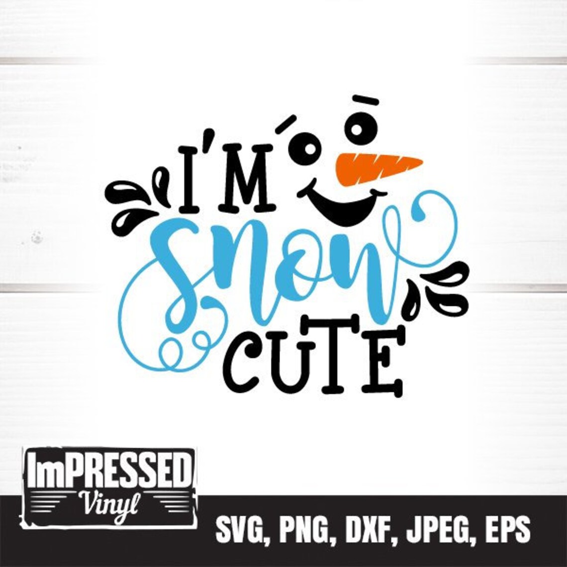 I'm Snow Cute SVG Instant Download - Etsy