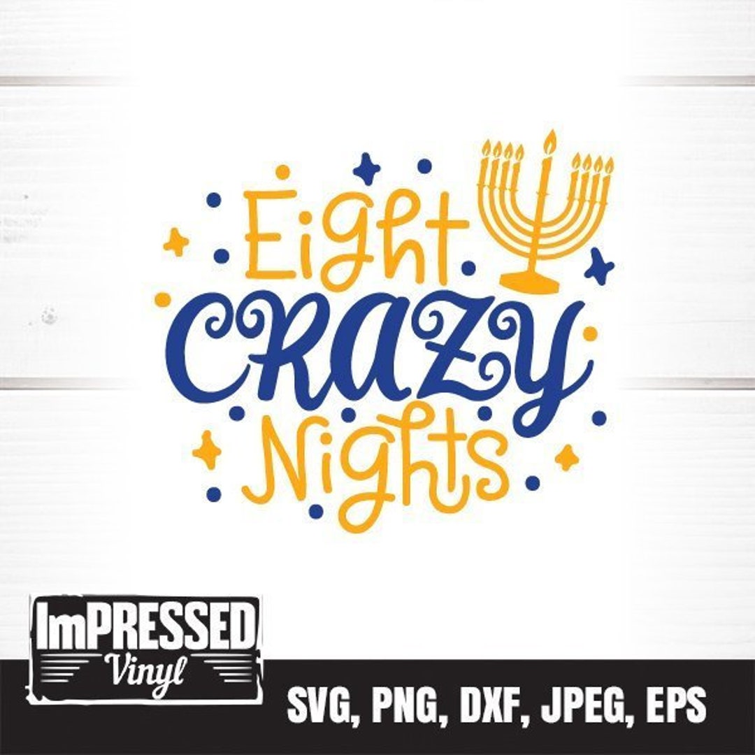 Eight Crazy Nights SVG- Instant Download - Etsy