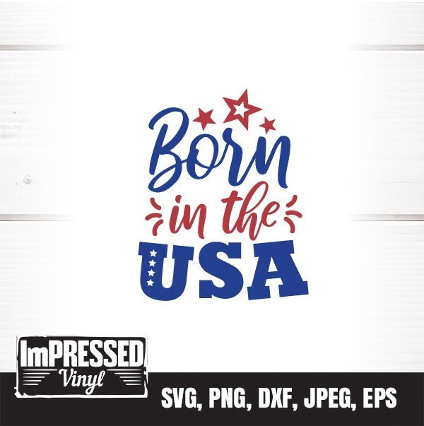 Born In The USA SVG Instant Download | Etsy