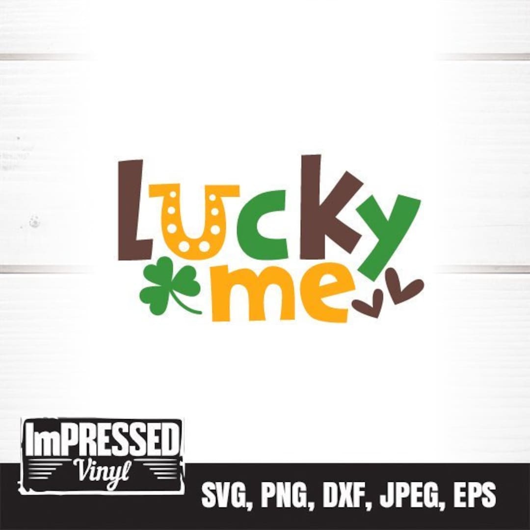 Lucky Me SVG- Instant Download - Etsy