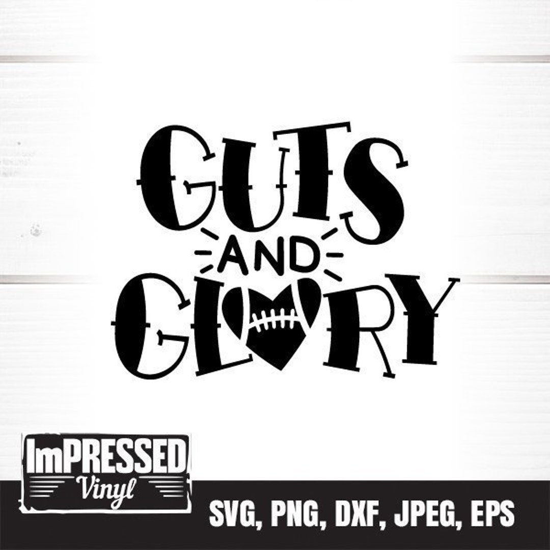 Guts and Glory SVG Instant Download - Etsy