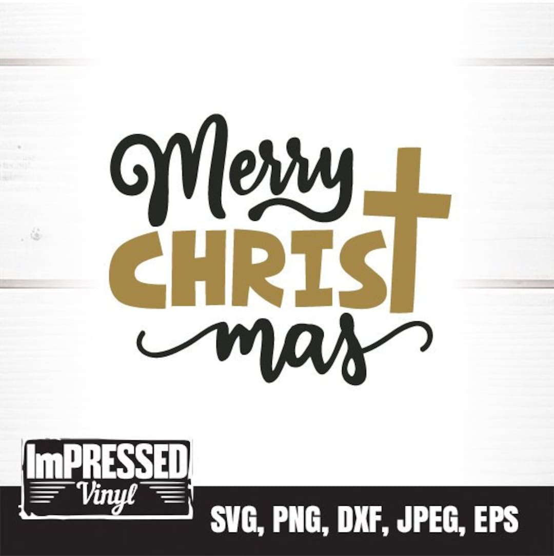 Merry Christ Mas SVG- Instant Download - Etsy