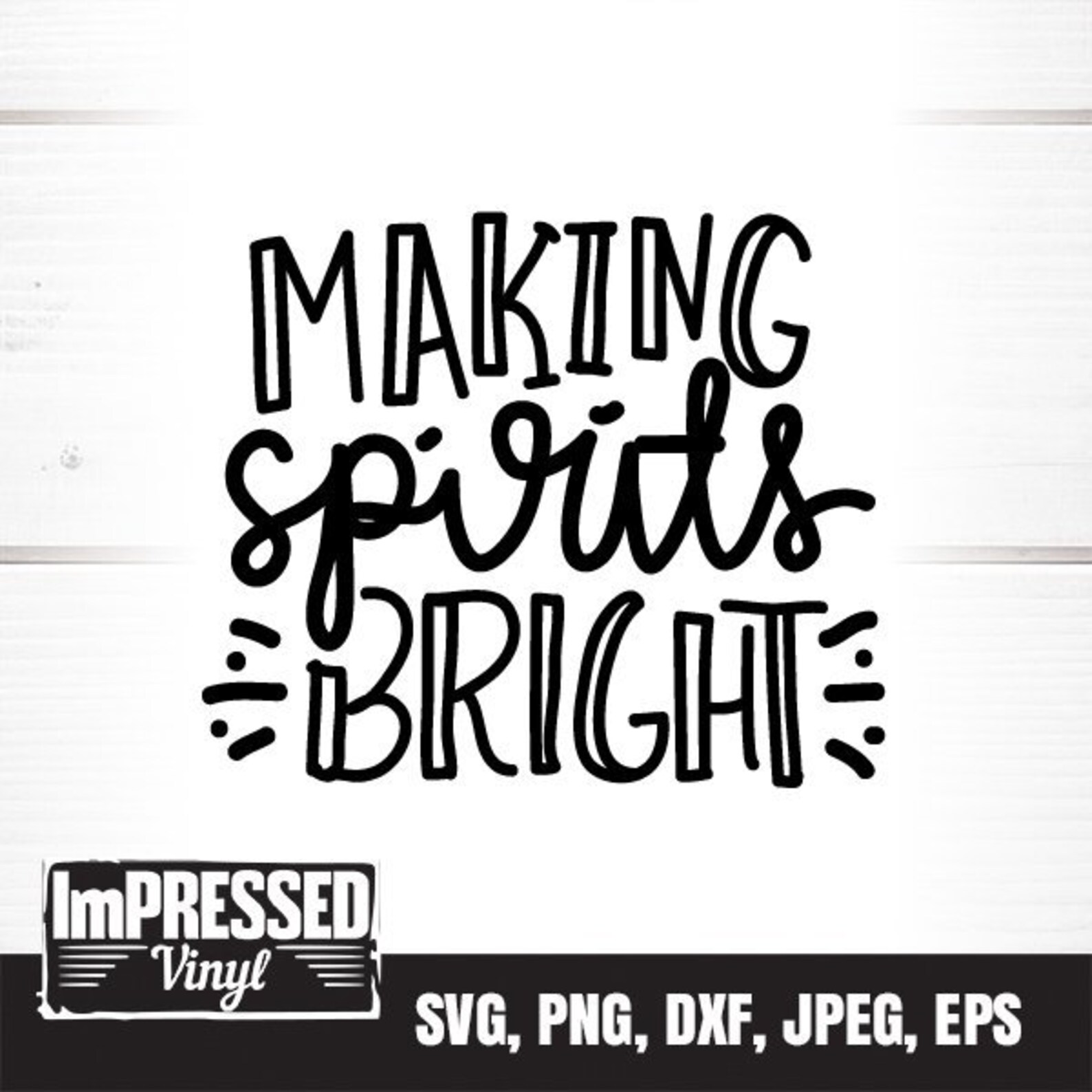 Making Spirits Bright SVG Instant Download | Etsy