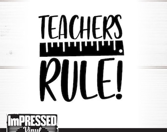 Teachers Rule SVG Png Jpg Dxf Cut File for Cricut, Silhouette INSTANT ...