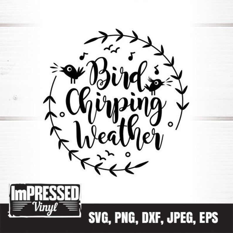 Bird Chirping Weather SVG Instant Download - Etsy