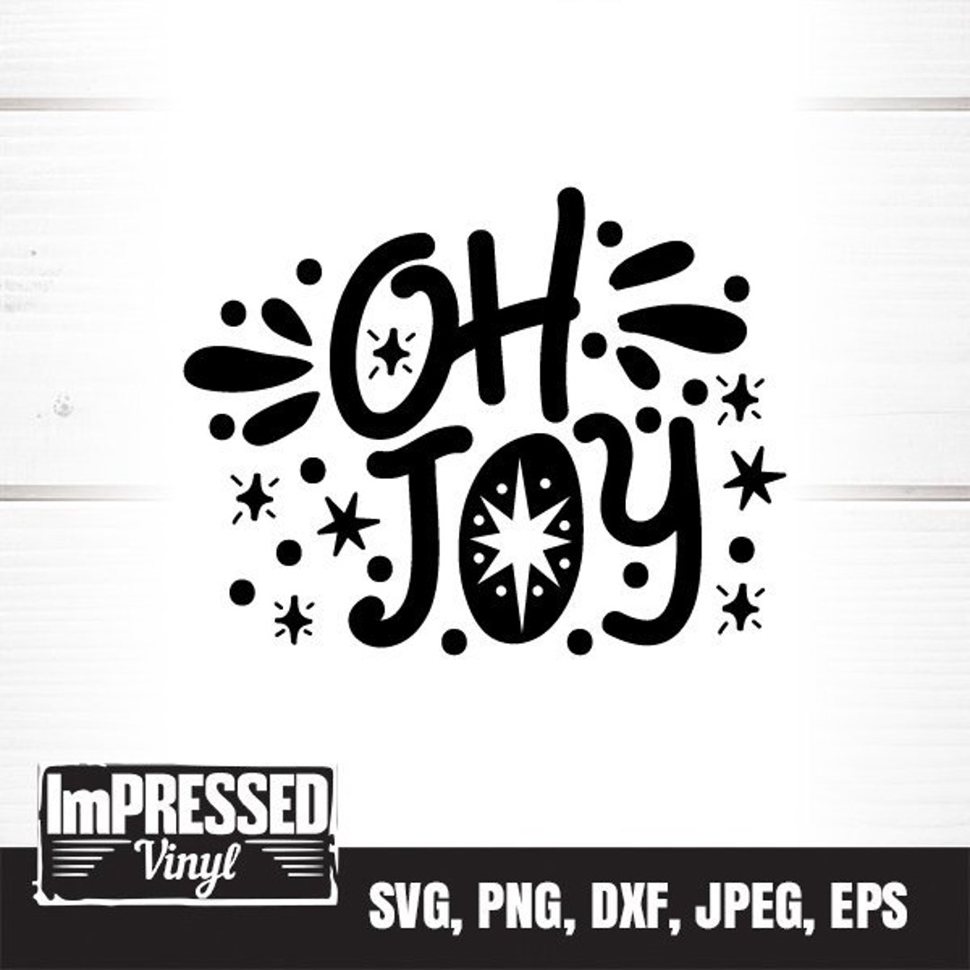 Oh Joy SVG- Instant Download - Etsy