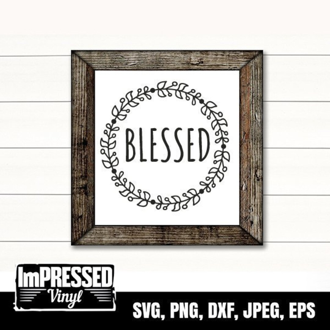 Blessed SVG- Instant Download - Etsy