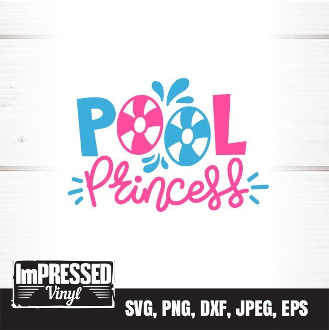 Pool Princess SVG- Instant Download - Etsy